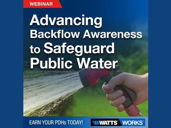 Watts to Host Live Webinar Addressing Public Awareness Gaps in Backflow Prevention | phcppros